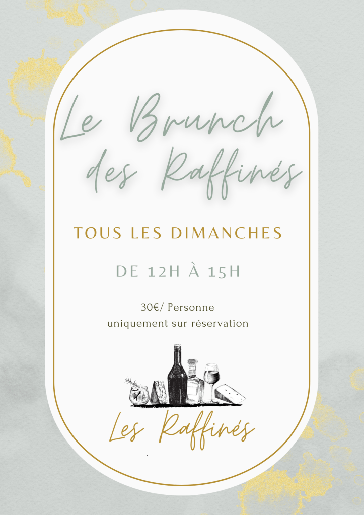 Le Brunch – Les Flacons & Les Raffinés